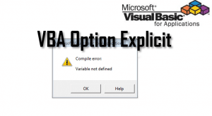 VBA Option Explicit - explicit variable declaration